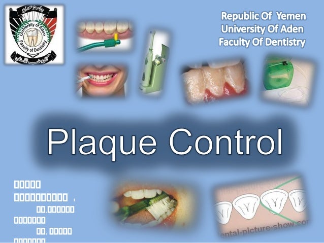 Plaque control