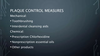Plaque control | PPTX