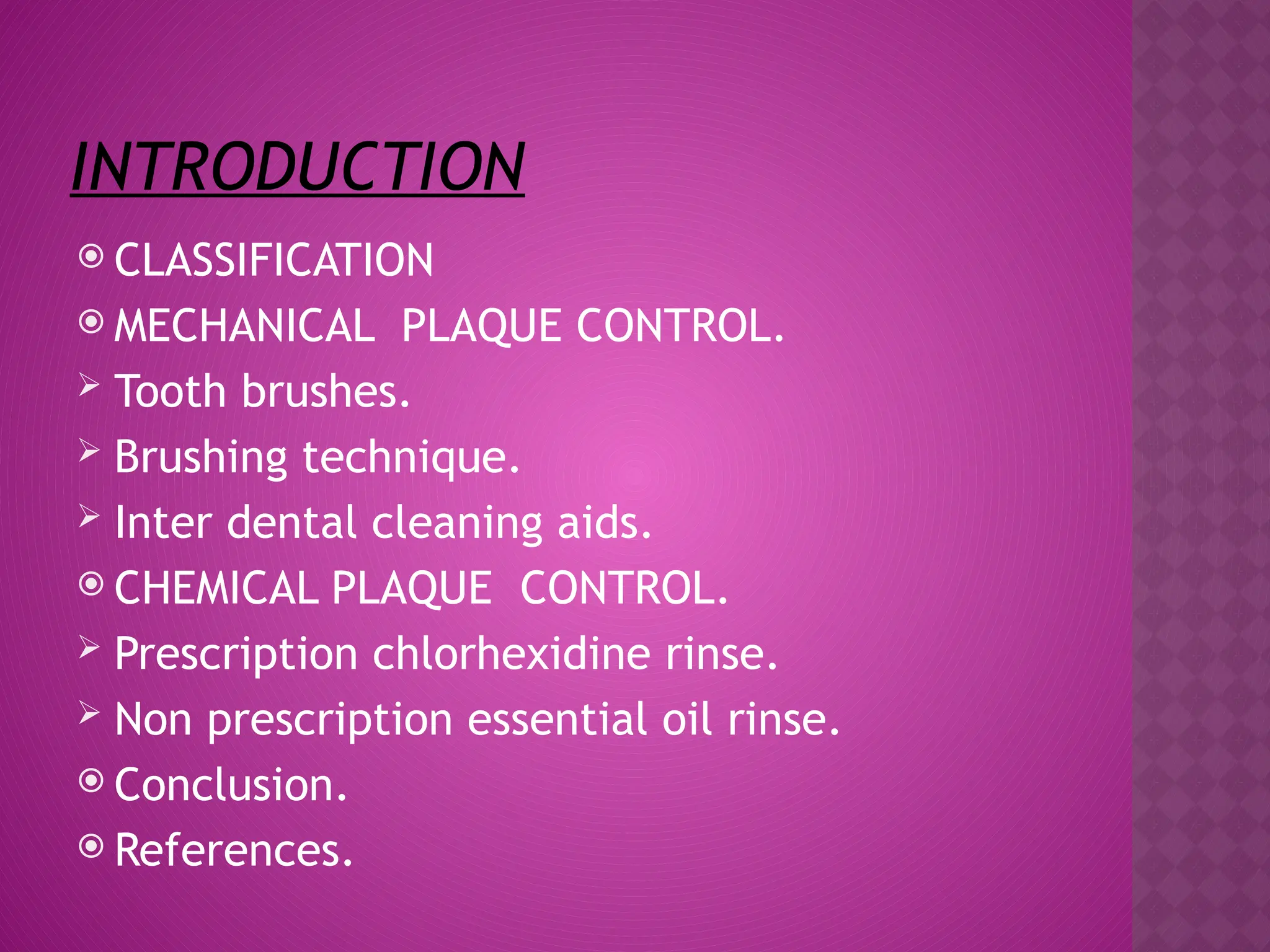 plaque control in mechanical removal of plaque.pptx
