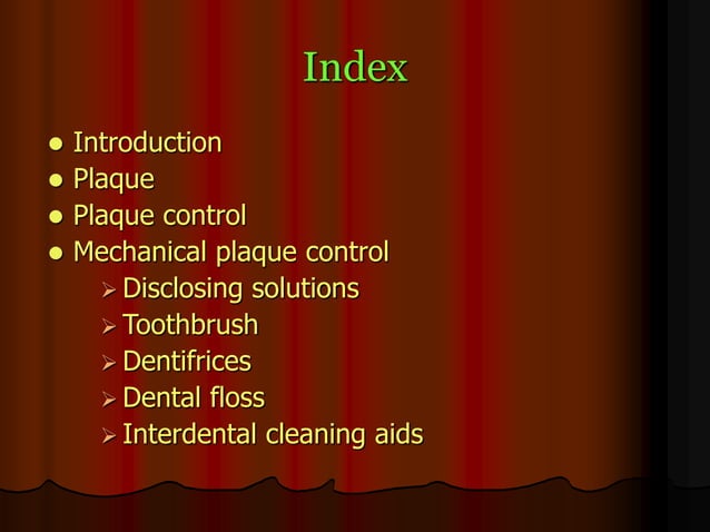 Plaque control and disclosing agents ppt | PPT | Dental Health ...