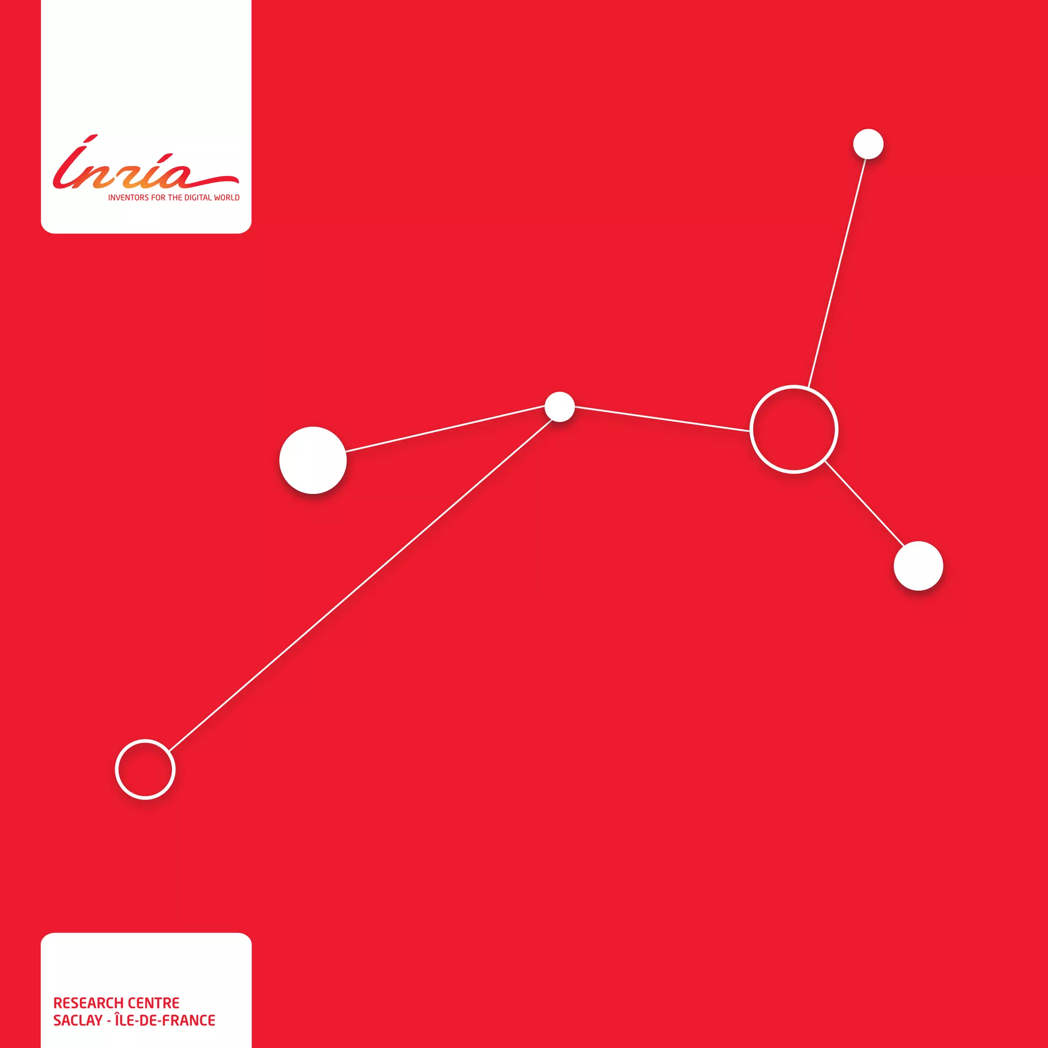 Inria - leaflet of research centre Saclay - Île-de-France | PDF