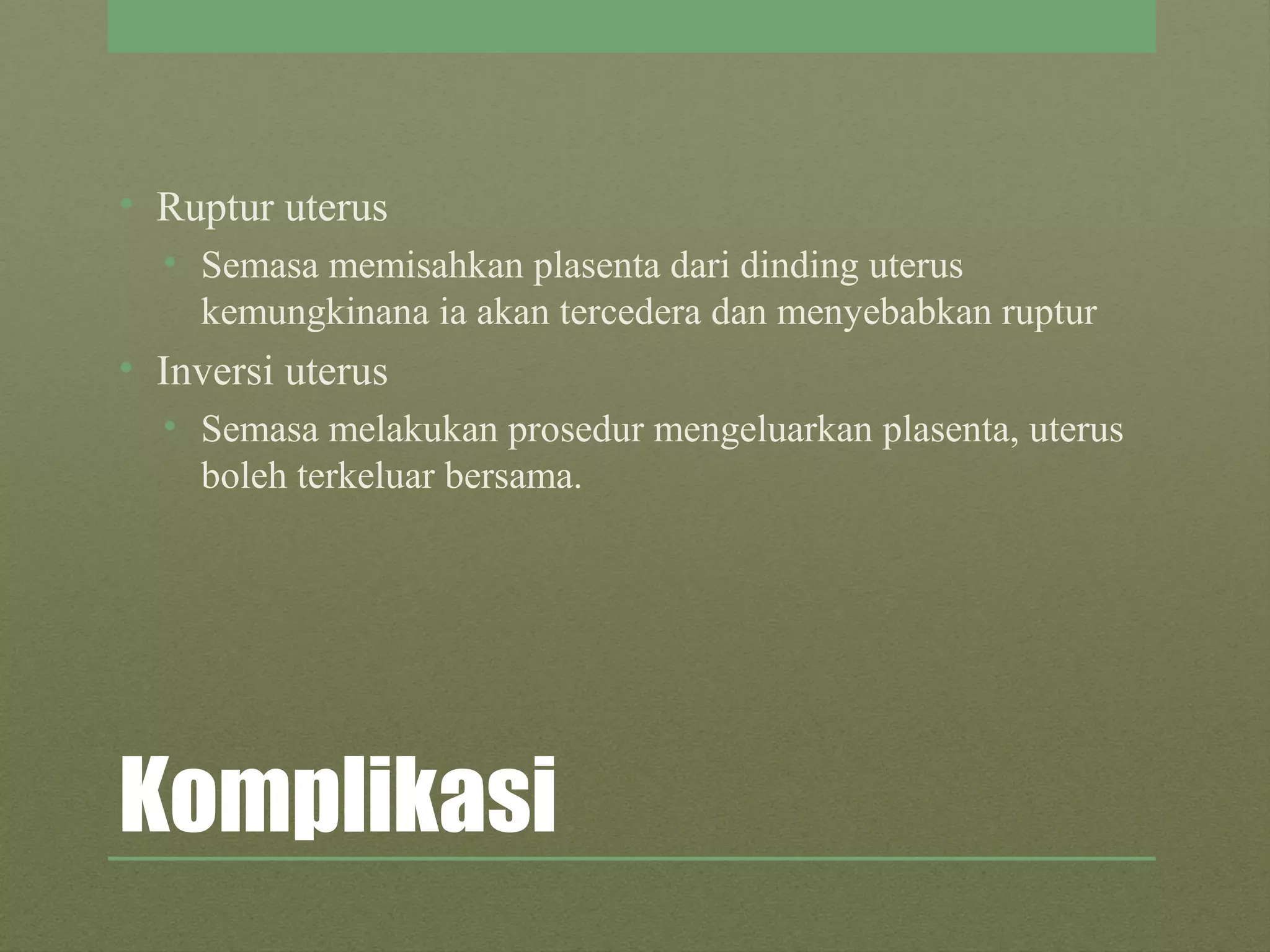 PLASENTA TERSEKAT (RETAINED PLACENTA) | PPT