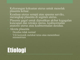 PLASENTA TERSEKAT (RETAINED PLACENTA) | PPT
