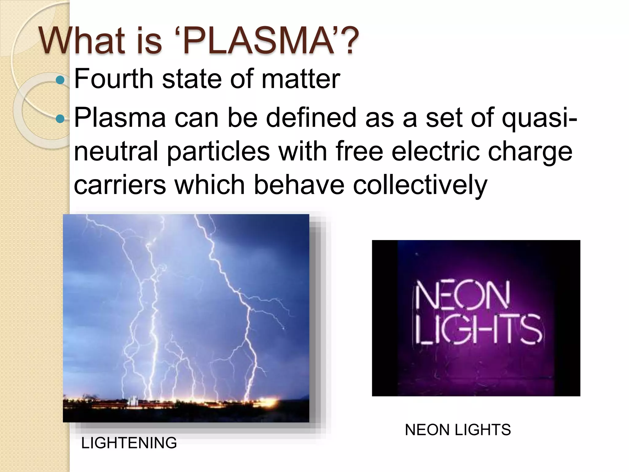 Plasma Antenna and its applications | PPTX