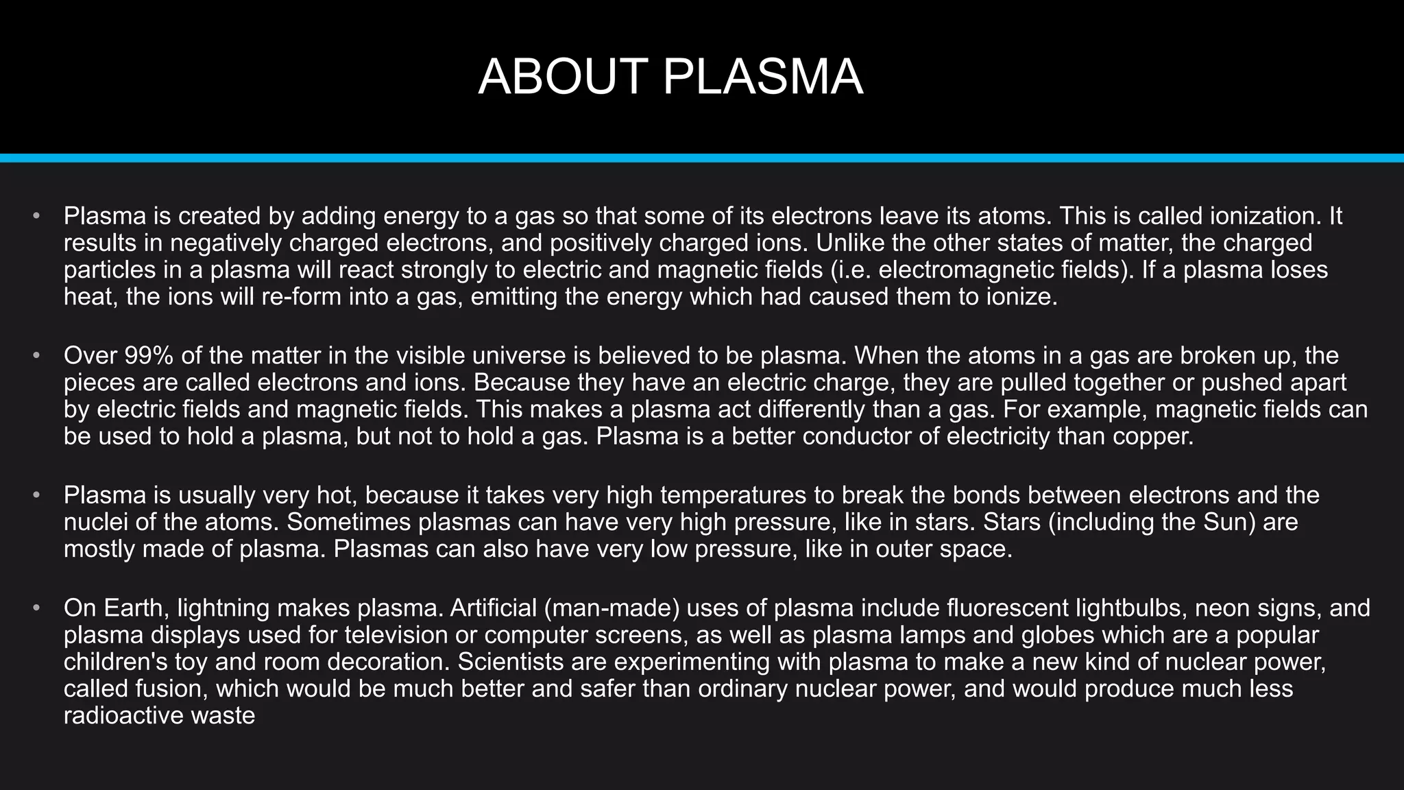 PLASMA (The Fourth State OF Matter) | PPTX