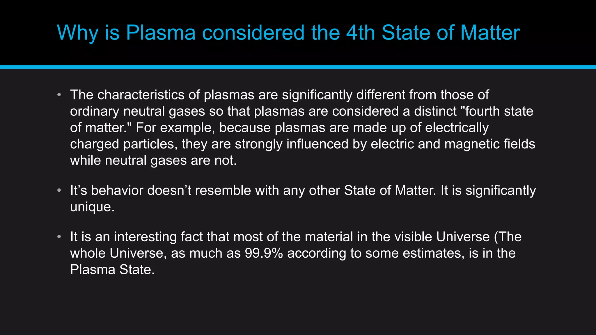 PLASMA (The Fourth State OF Matter) | PPTX