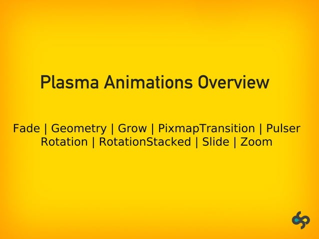 Plasma Animations Overview (aka. Pimp my Plasmoids!) | PPT