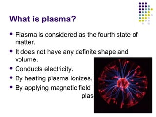 Plasma11 | PPT