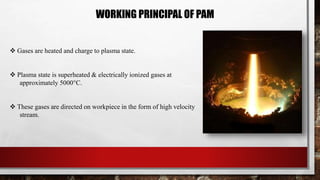 Plasma arc machining | PPTX