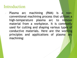 plasma arc machining intro and application.pptx