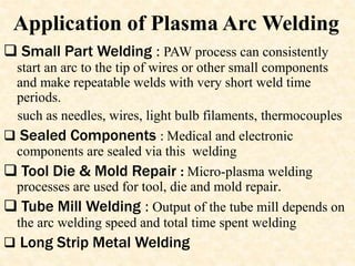 Plasma arc welding | PPTX