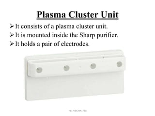 Plasma cluster technology | PPTX | Indoor Environmental Quality | Home ...