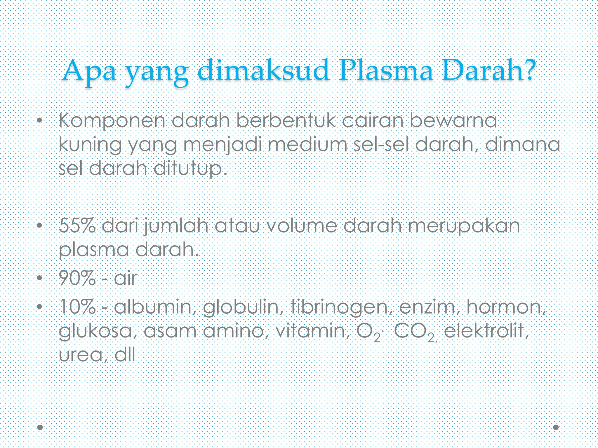 Plasma darah ppt | PPTX