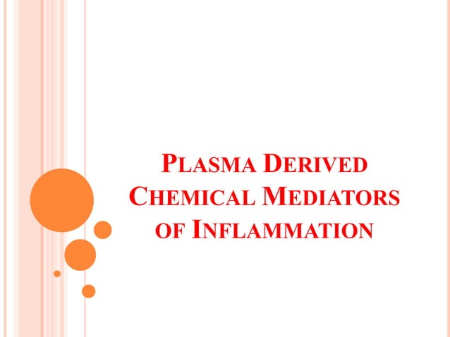 Plasma derived chemical mediators of inflammation | PPT