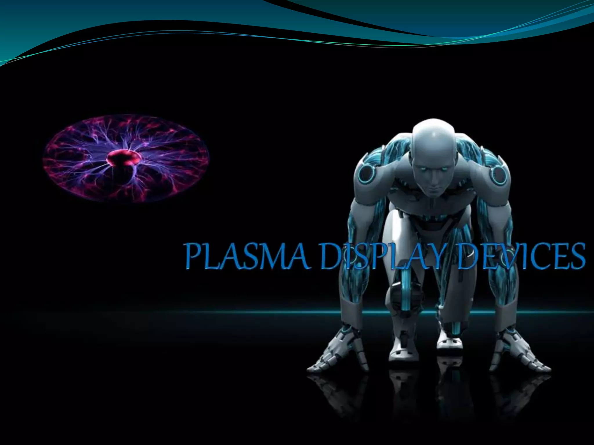 Plasma display devices | PPTX