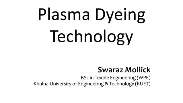 Plasma Dyeing Technology | PDF | Chemistry | Science
