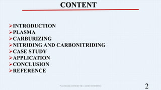 Plasma electrolytic carbo nitriding | PPT
