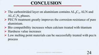 Plasma electrolytic carbo nitriding | PPTX