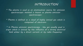 Plasma Emission Spectroscopy...........pptx