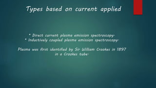 Plasma Emission Spectroscopy...........pptx