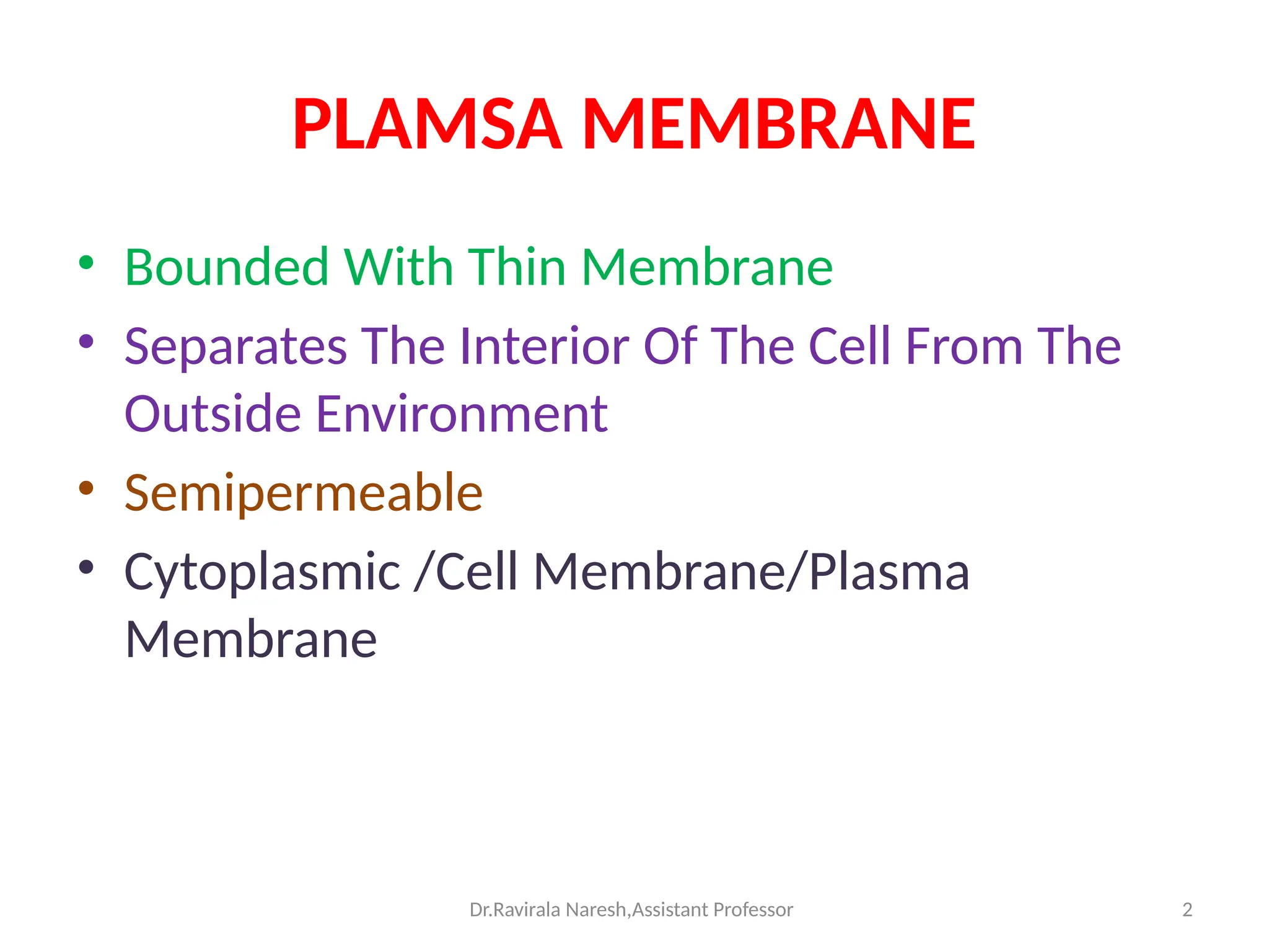 PLASMA MEMBRANE STRUCTURE AND FUNCTIONS | PPT