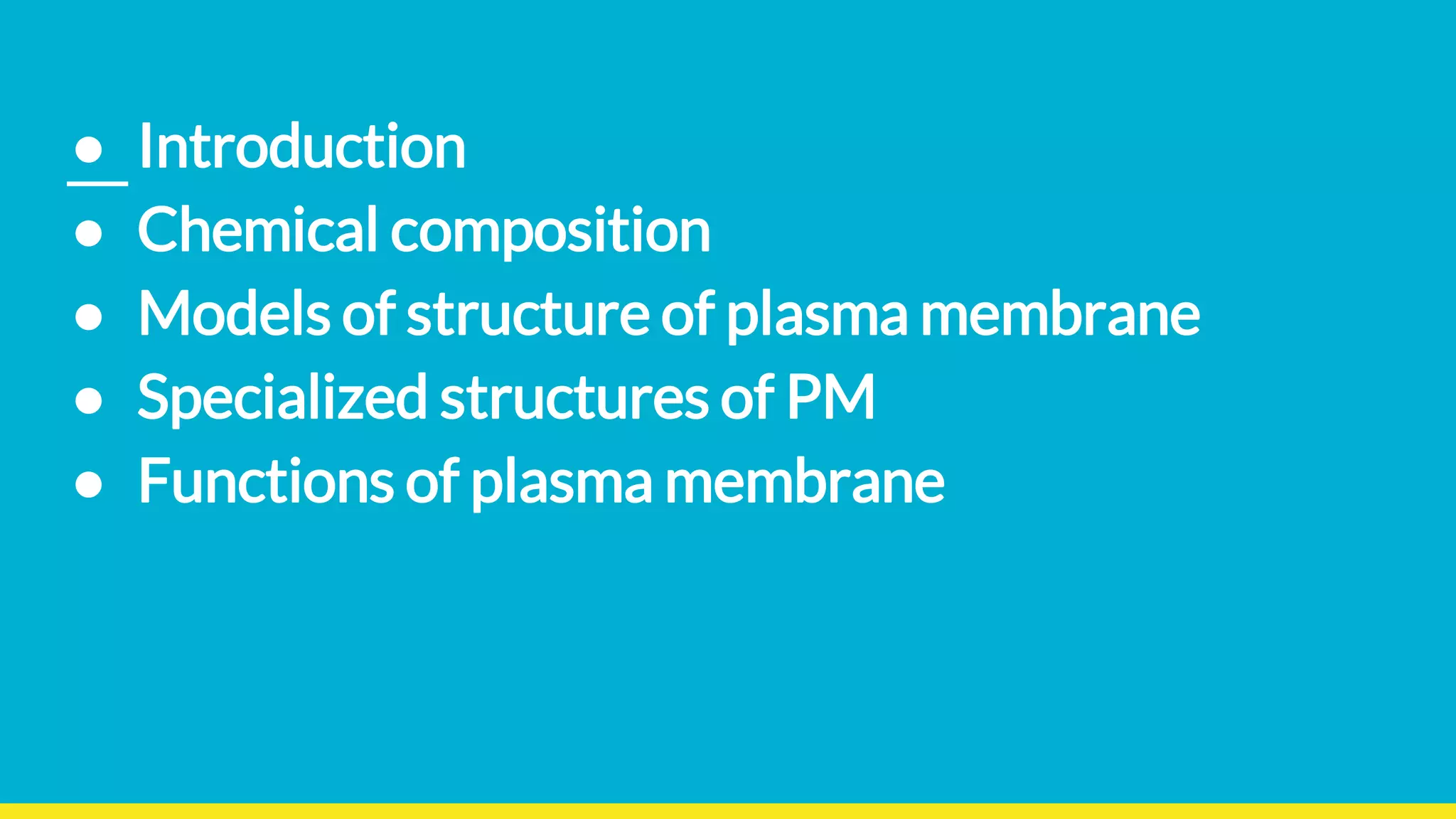 Plasma membrane structure & function | PPT