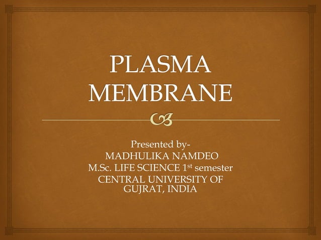 Plasma membrne | PPT