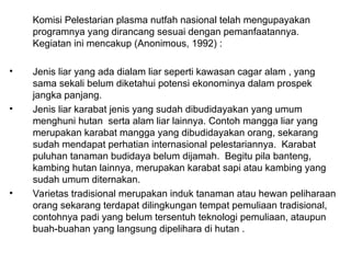 Pengertian dan Potensi Plasma Nutfah Tanaman | PPT