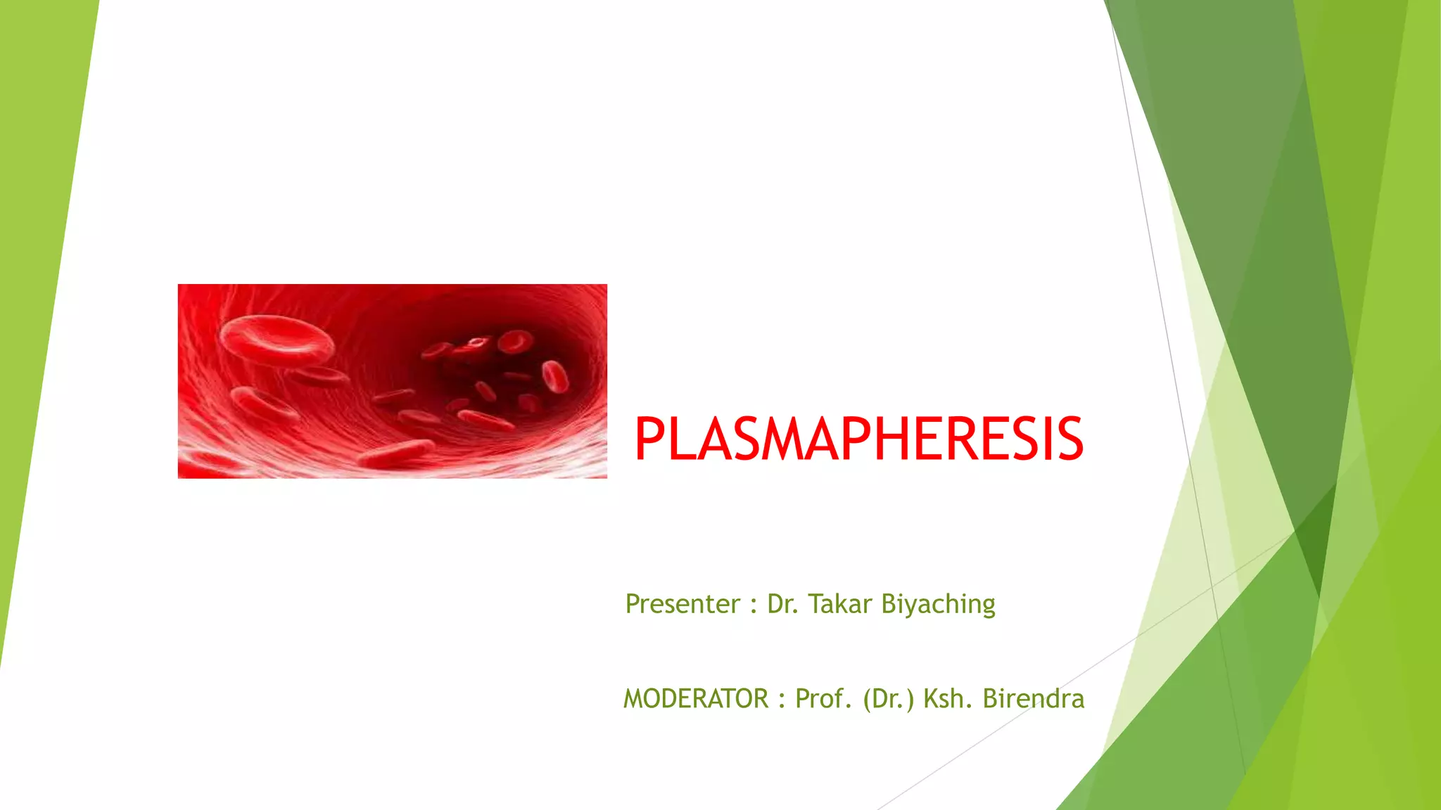 Plasmapheresis | PPTX