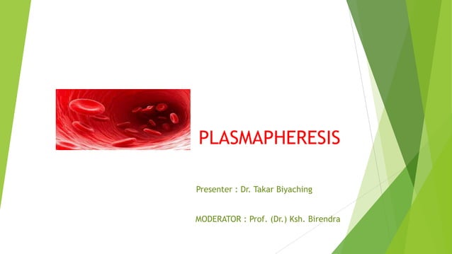 Plasmapheresis | PPTX