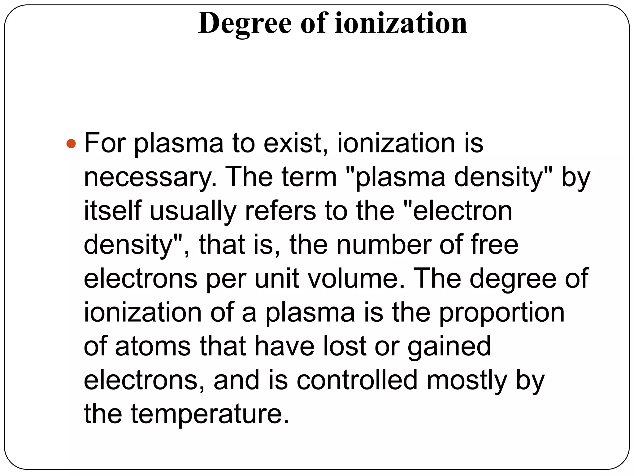 Plasma physics | PPTX