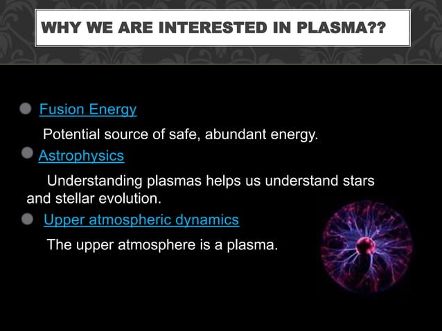 plasma physics -180802152158 by poonam Rani | PPT