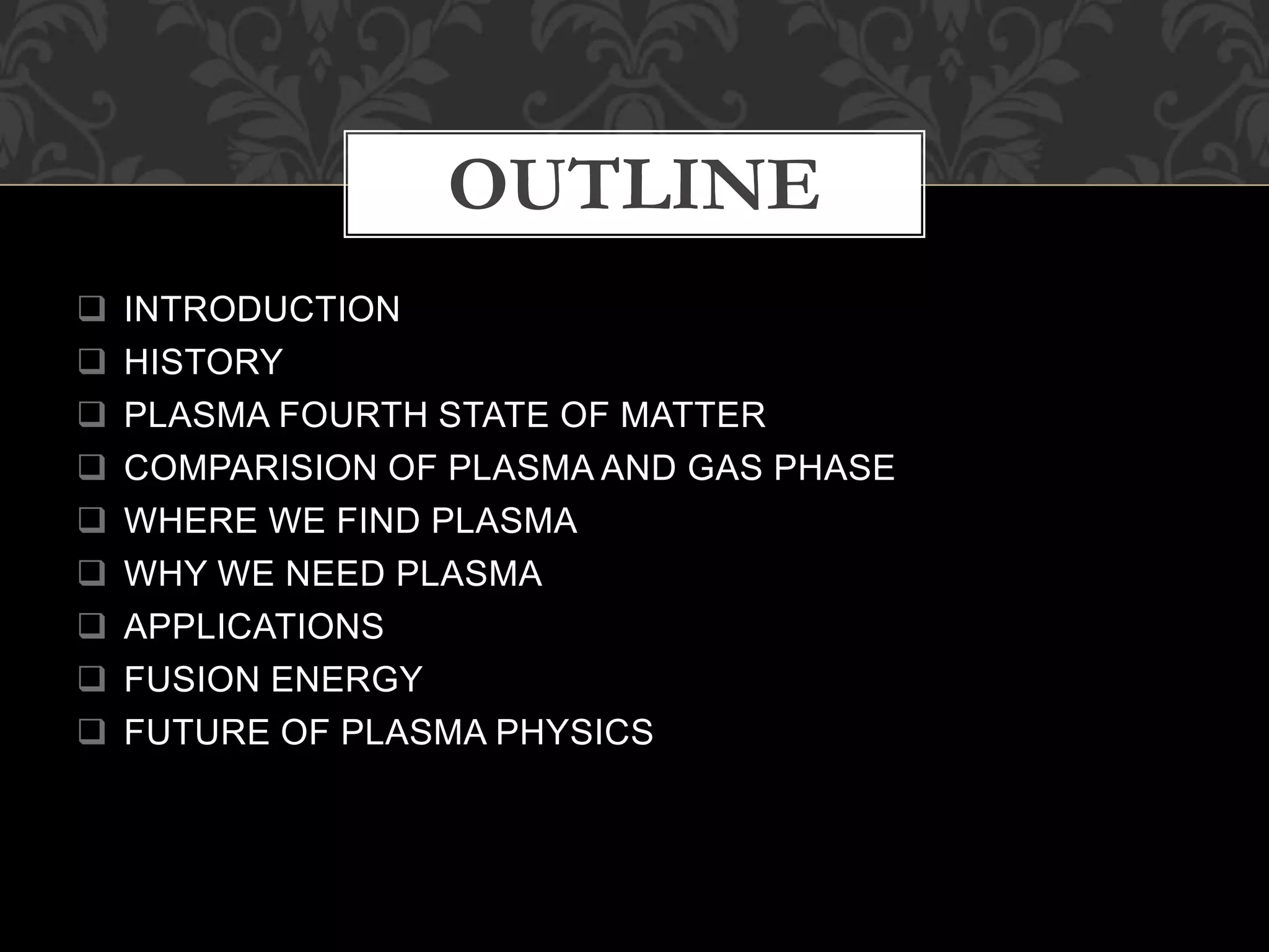 Plasma physics | PPTX