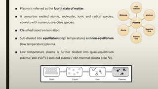 Plasma processing | PPTX