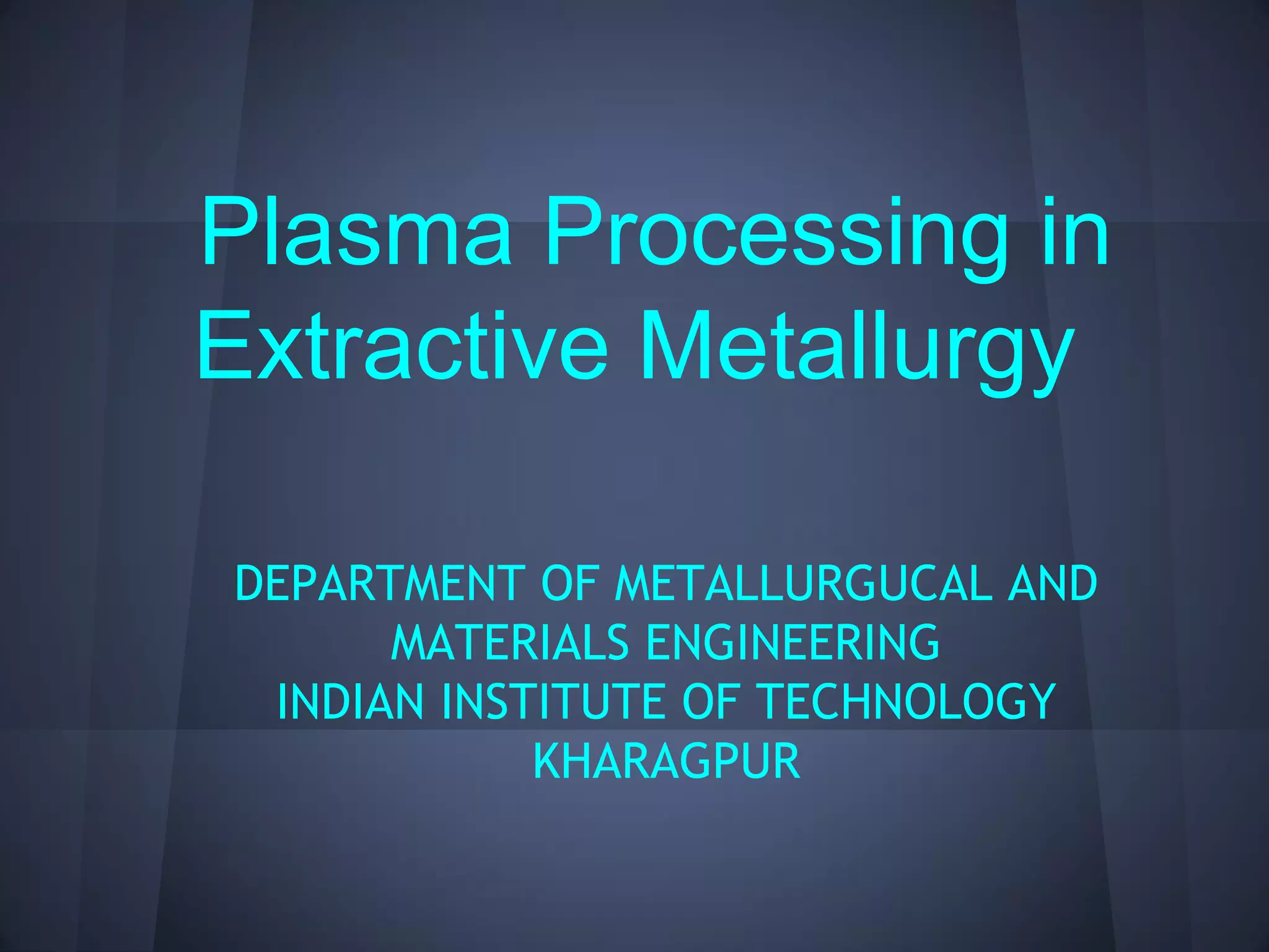 Plasma processing in extractive metallurgy | PDF