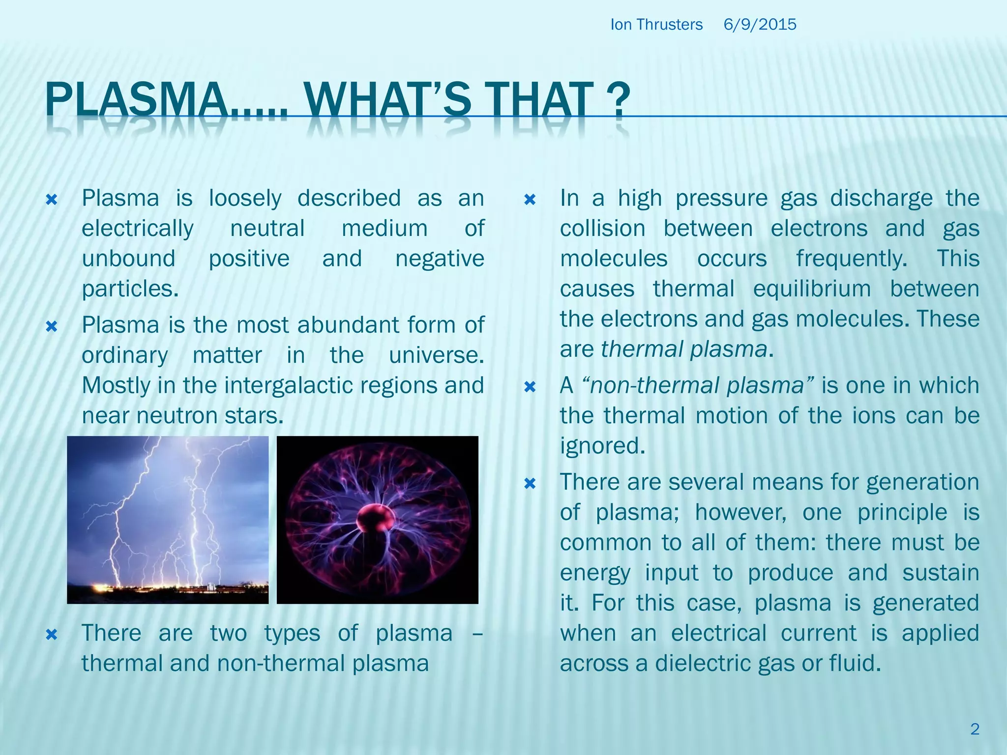 ION THRUSTERS (an application of plasma physics) ppt | PDF