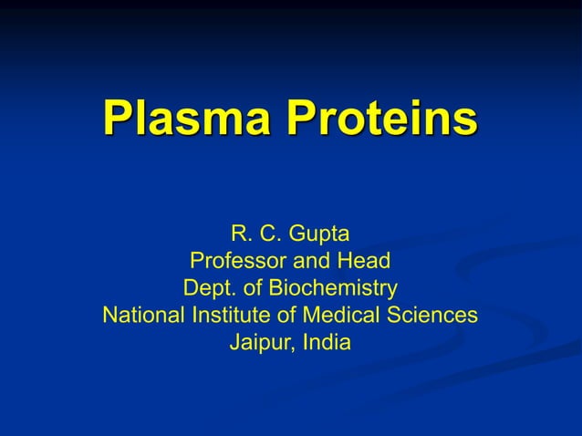 Plasma proteins | PPTX | Chemistry | Science
