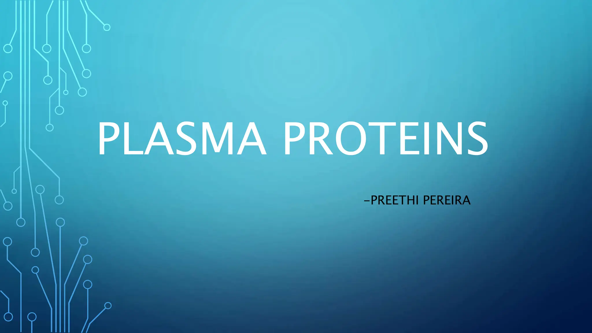 Plasma Proteins important and brief notes | PPTX