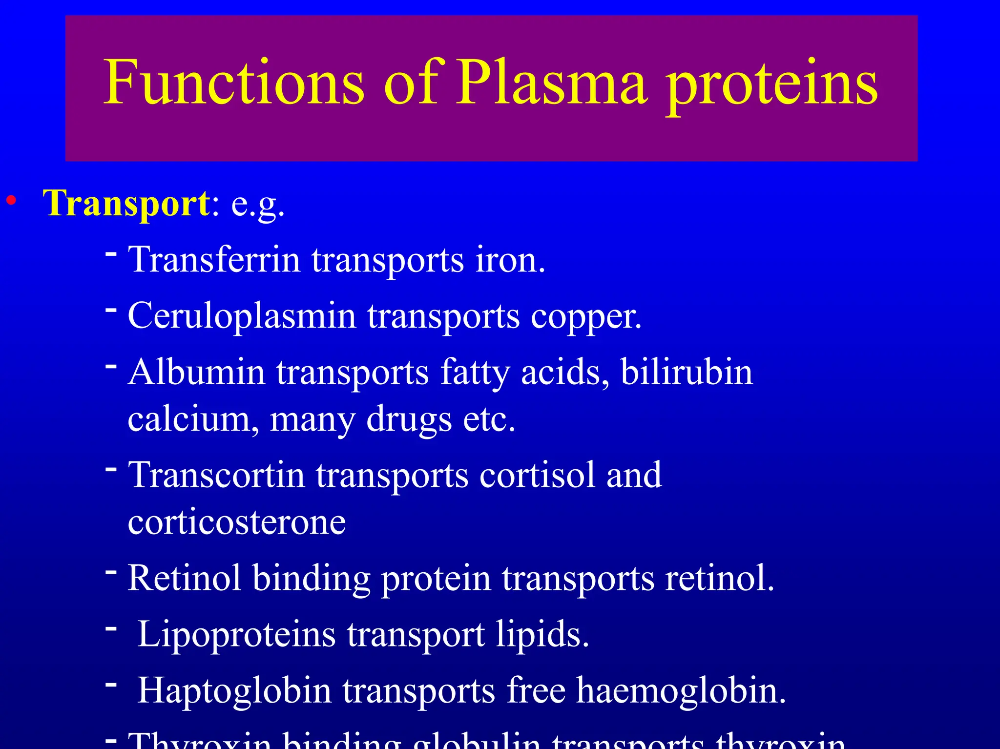Plasma proteins functions electroforesis - Copy.pptx