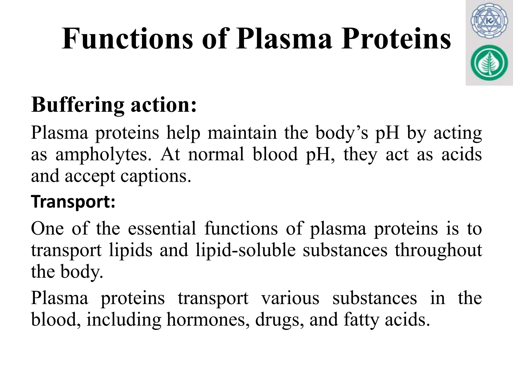 Plasma proteins and their functions for Nursing .pptx