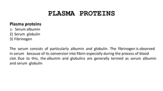 Plasmaproteins_types functions clinical importance | PPTX