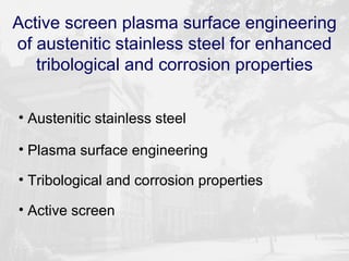 Plasma Surface Engineering | PPT