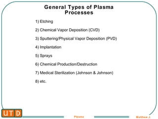 Plasma tech 3 types | PPT