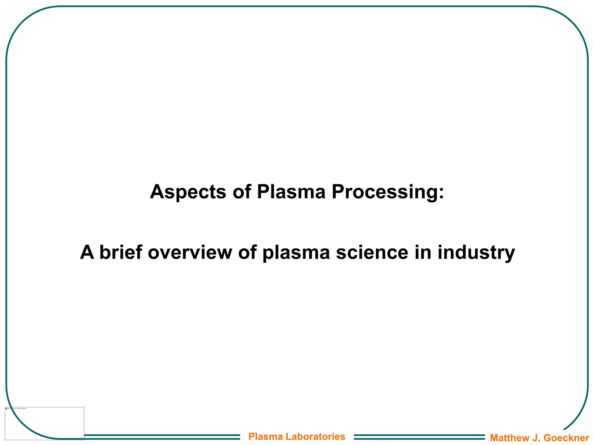 Plasma 4th types of matter.ppt