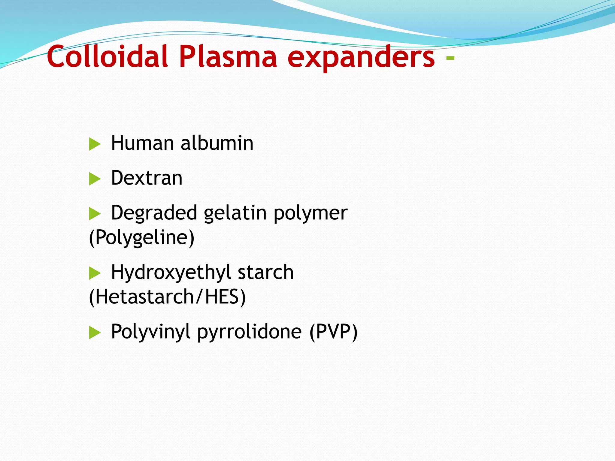 Plasma volume expanders | PPTX