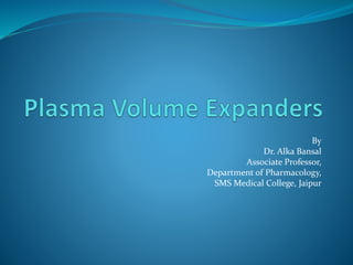 Plasma volume expanders | PPTX