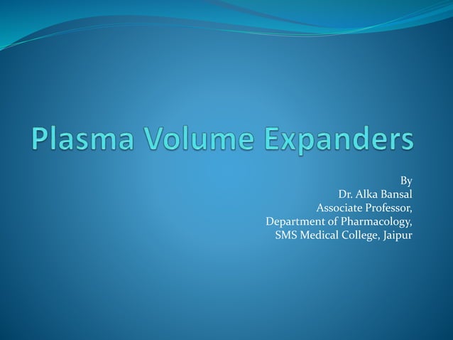 Plasma volume expanders | PPTX