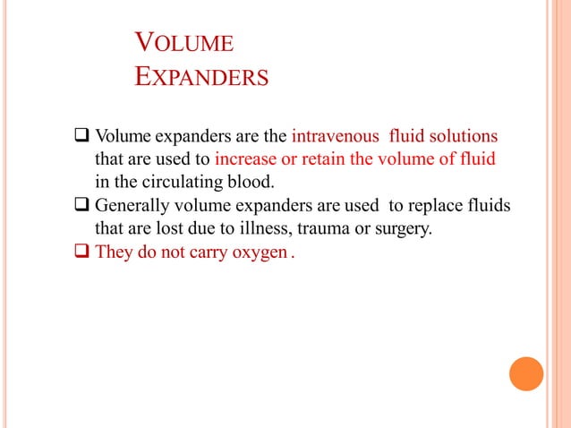 Plasma volume expanders | PPTX