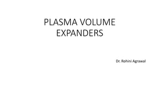 Plasma Volume Expanders.pptx