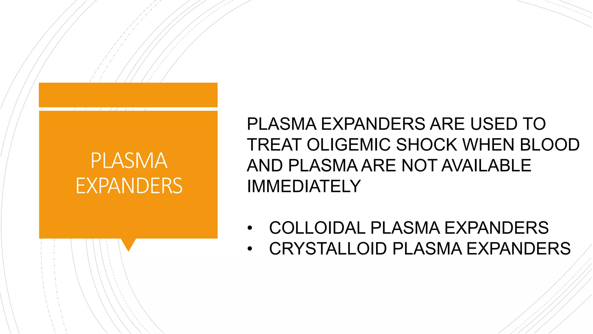 Plasma volume expanders and cardiovascular drugs used in | PPTX